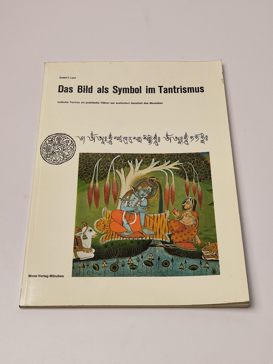 Das Bild als Symbol im Tantrismus : Indische Tantras als praktische ...