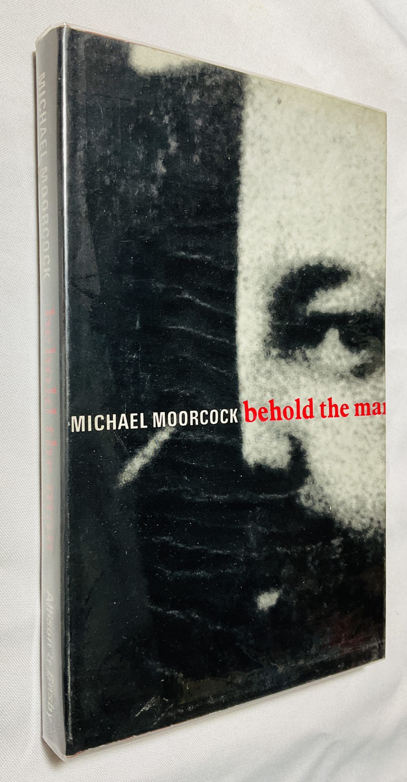 Behold The Man by MOORCOCK, Michael: (1969) First Edition. | Hadwebutknown