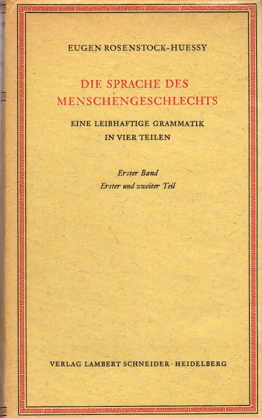 Die Sprache des Menschengeschlechts. Eine leibhaftige Grammatik in vier ...