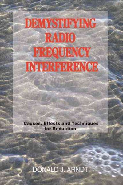 Demystifying Radio Frequency Interference : Causes and Techniques for ... Demystifying Radio Frequency Interference : Causes and Techniques for ...