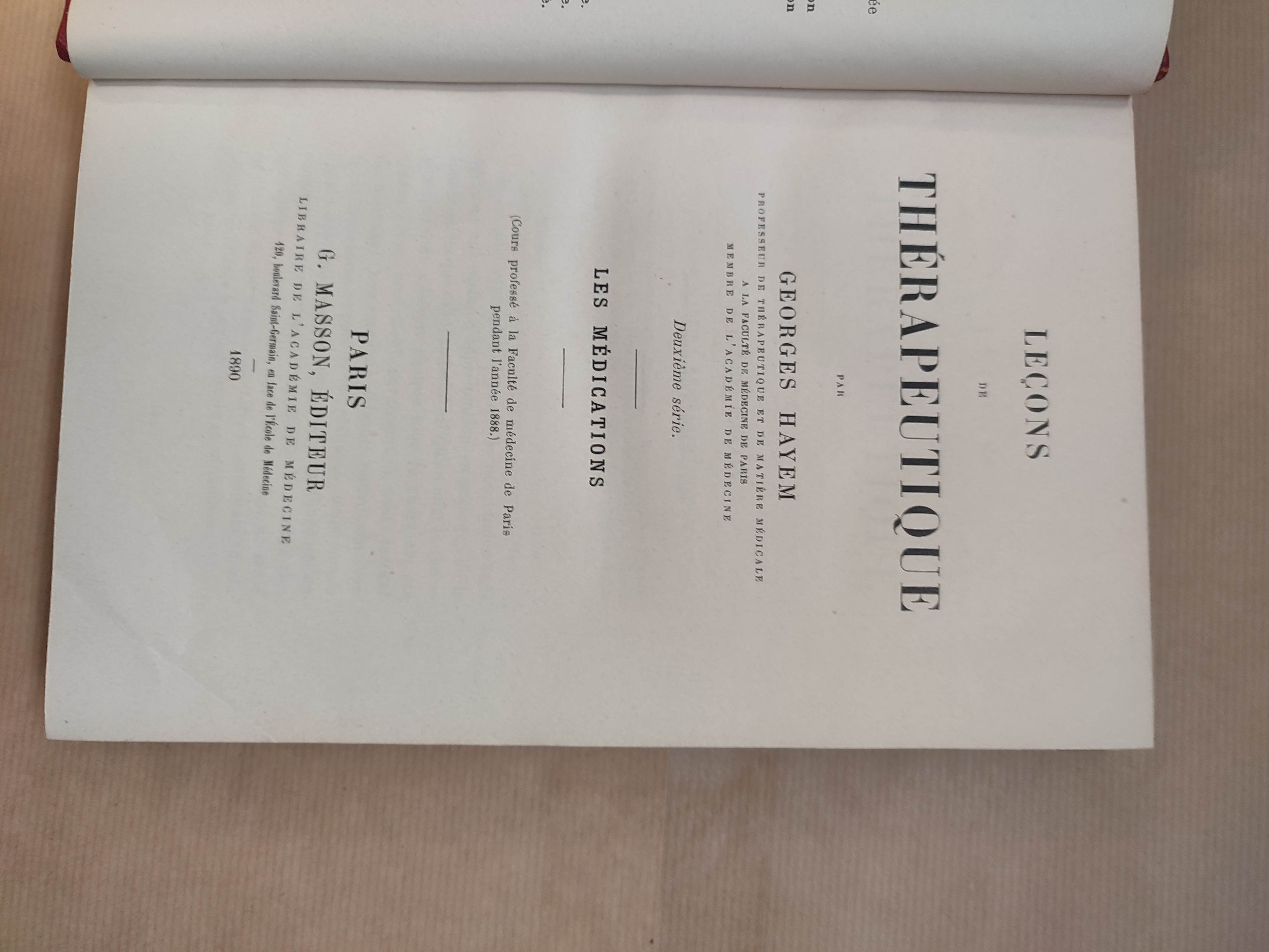 LEÇONS DE THÉRAPEUTIQUE. LES MEDICATIONS. by Georges Hayem: (1890 ...