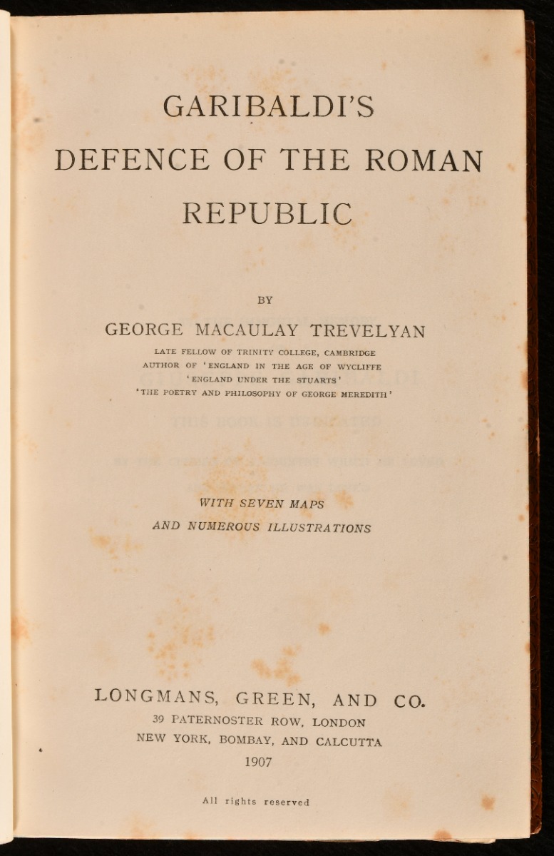 Garibaldi's Defence of the Roman Republic by George Macaulay Trevelyan ...