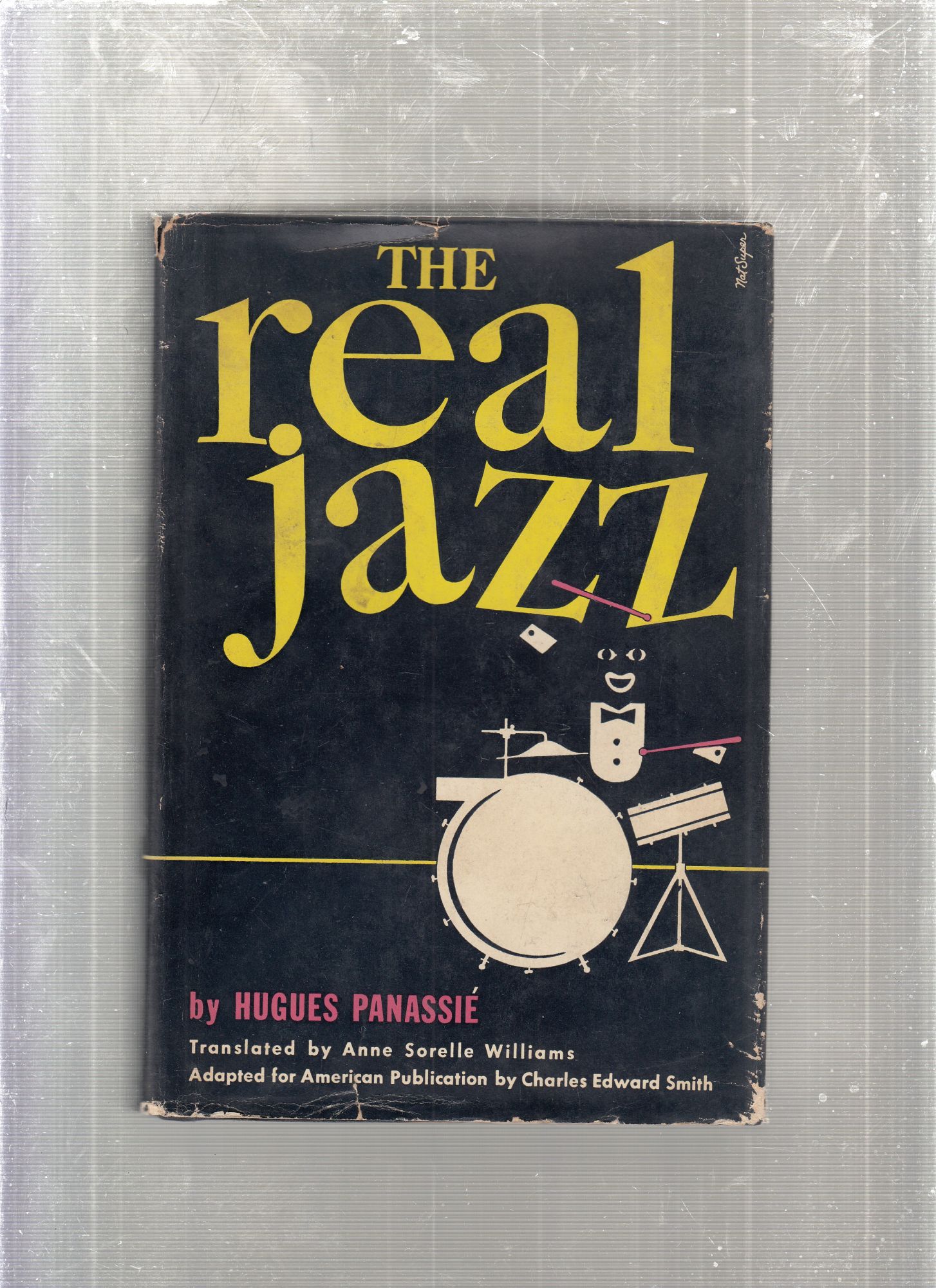 The Real Jazz (in original dust jacket) by Hugues Panassie; Anne ...