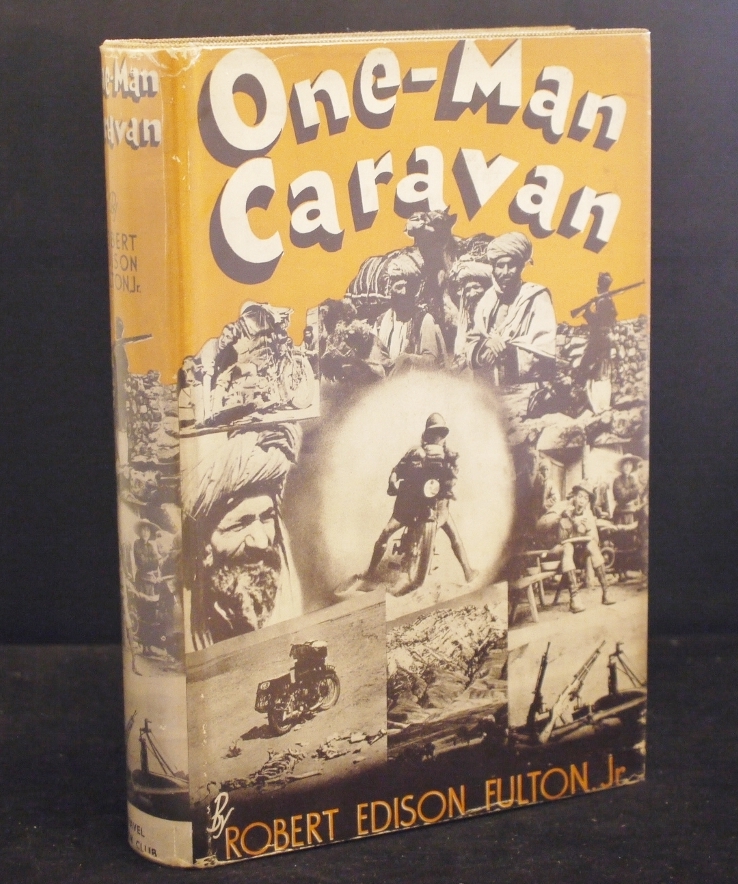 One-Man Caravan by Robert Edison Fulton Jr: Very Good+ Hardcover (1939 ...