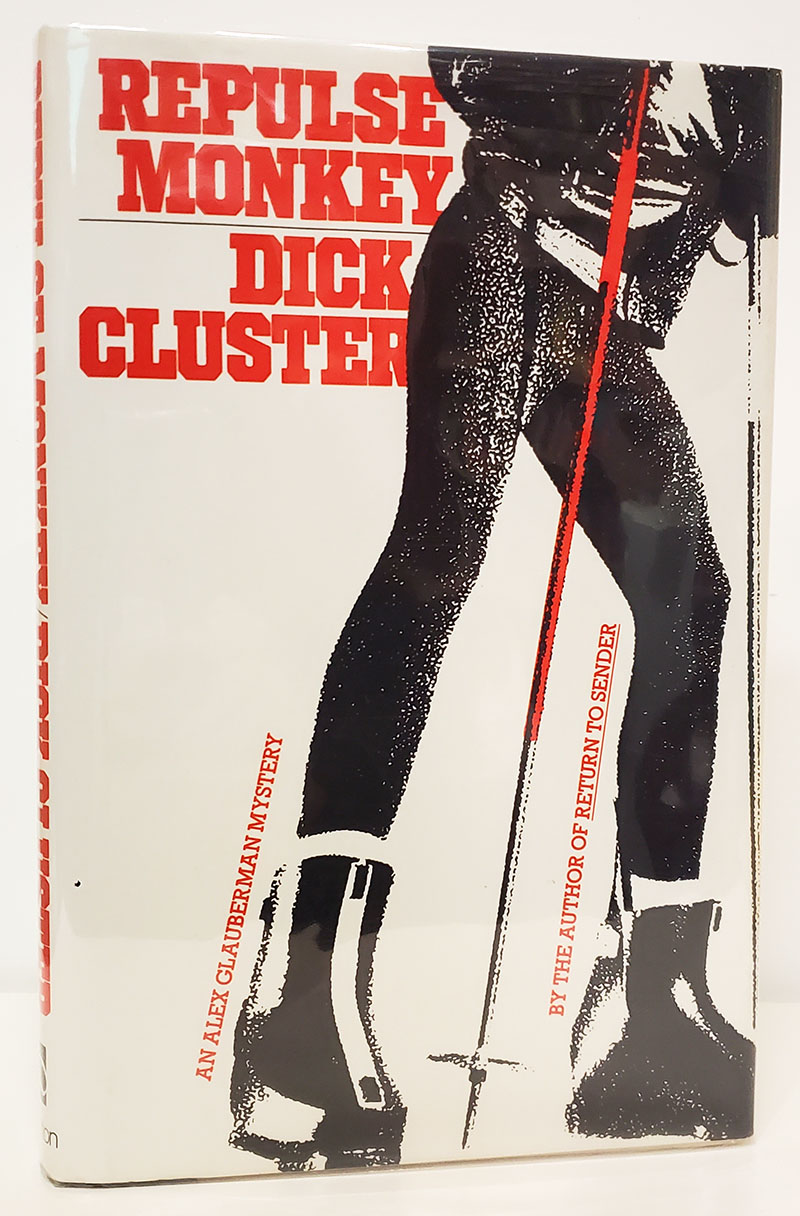 Repulse Monkey par Cluster, Dick: Hardcover (1989) First Edition ...