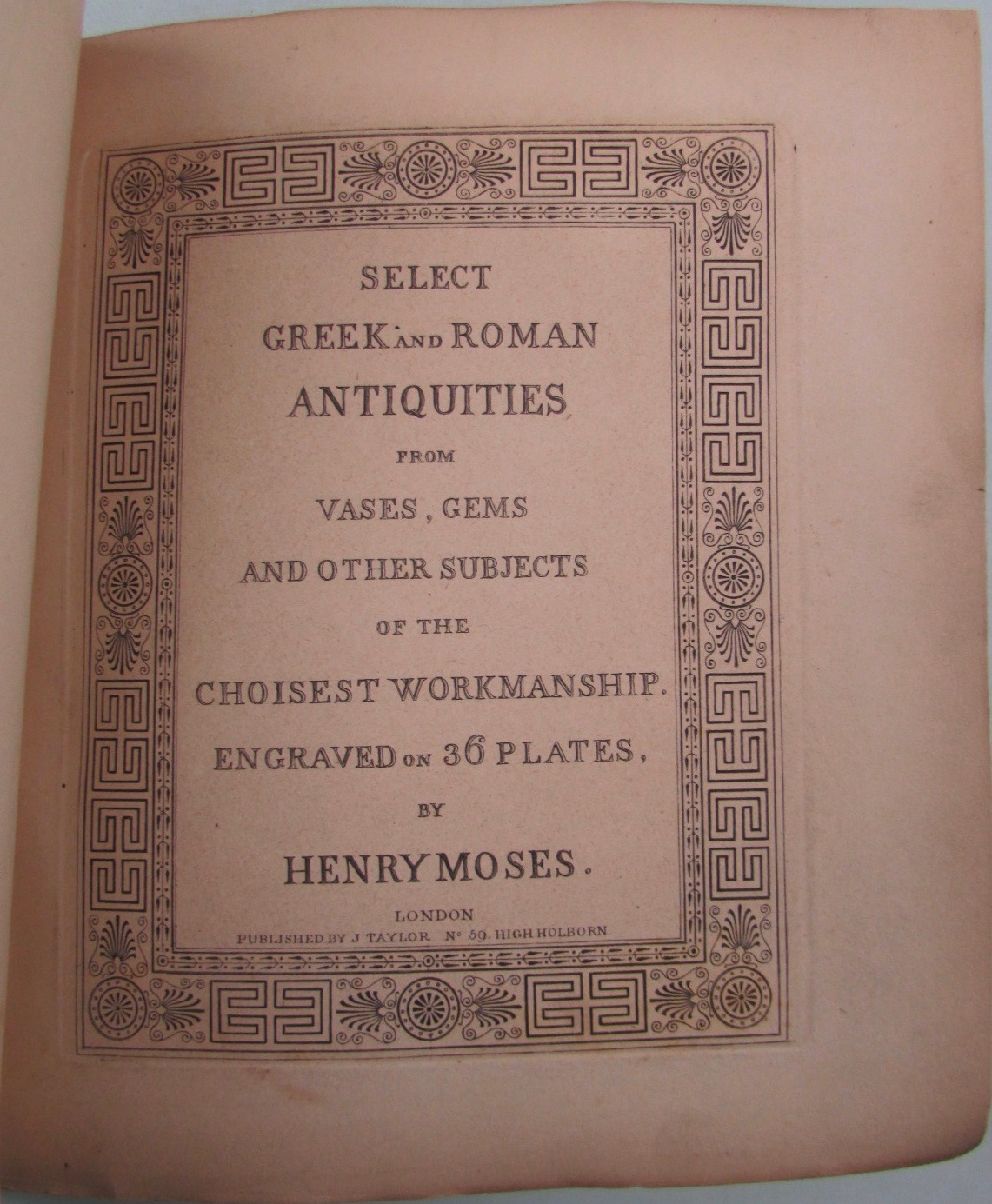 Select Greek and Roman Antiquities From Vases Gems and Other Subjects ...