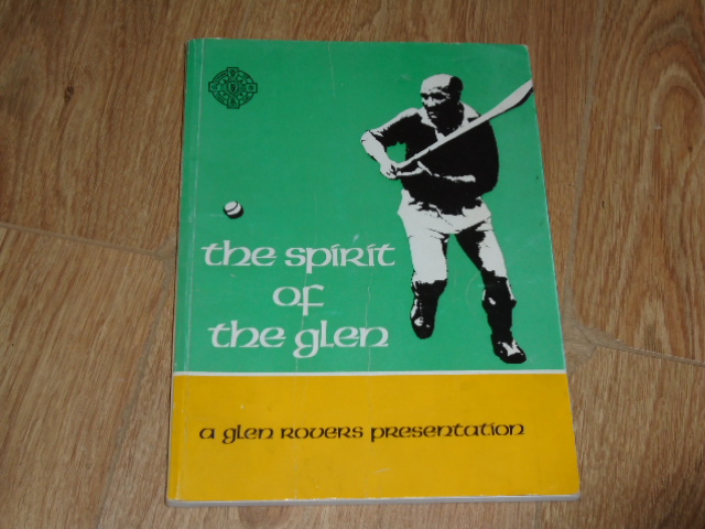 The Spirit of the Glen a Glen Rovers Presentation Glen Rovers Hurling ...