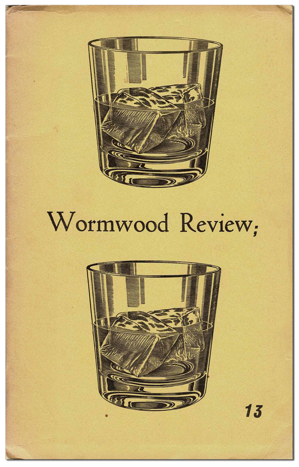 WORMWOOD REVIEW - NO.13 (VOL.4, NO.1) by Bukowski, Charles, Judson ...