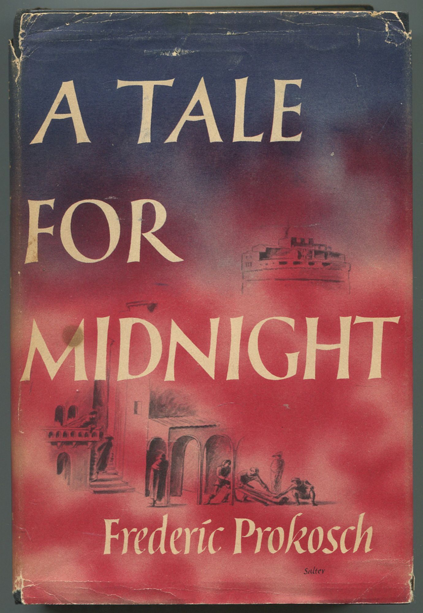 A Tale for Midnight by PROKOSCH, Frederic: Very Good Hardcover (1955 ...