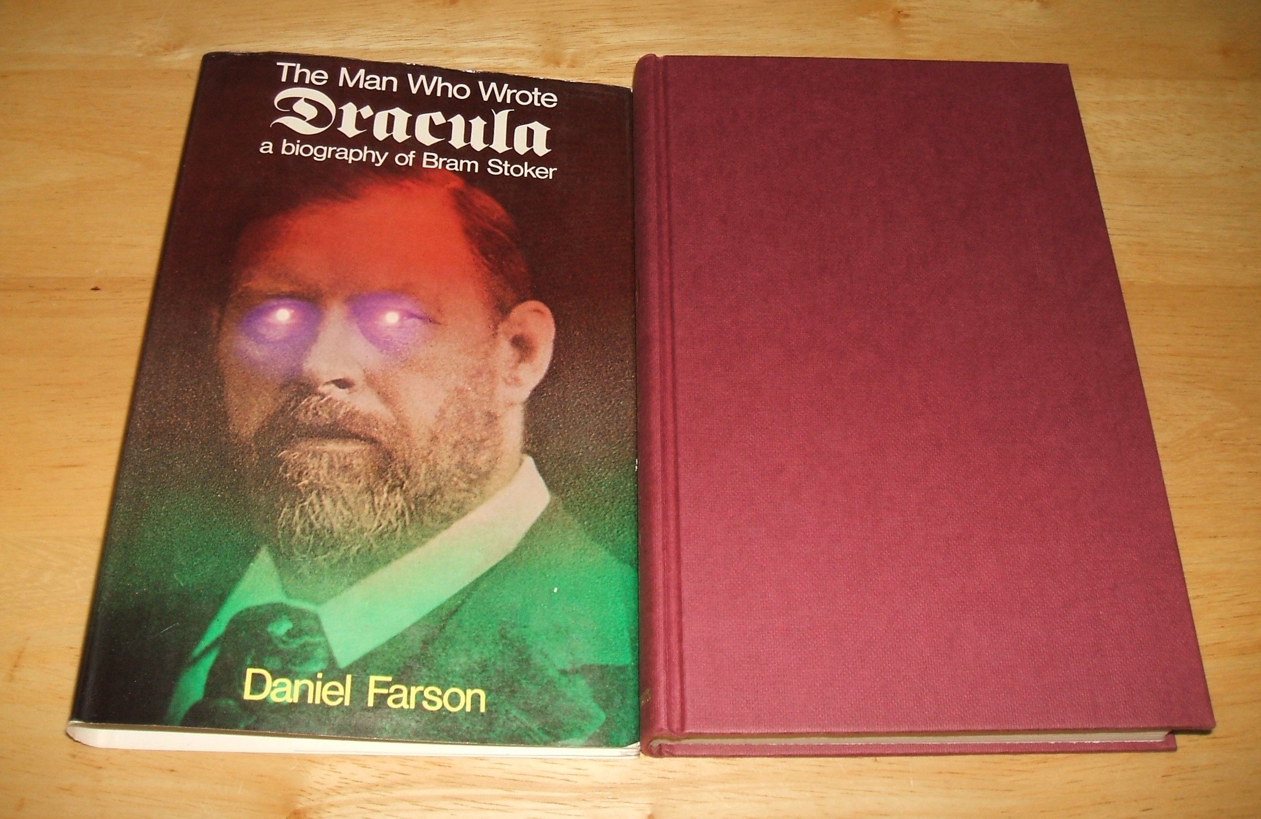 The Man Who Wrote Dracula A biography of Bram Stoker by Daniel Farson ...