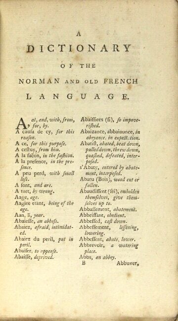 A dictionary of the Norman or Old French language … to which are added ...