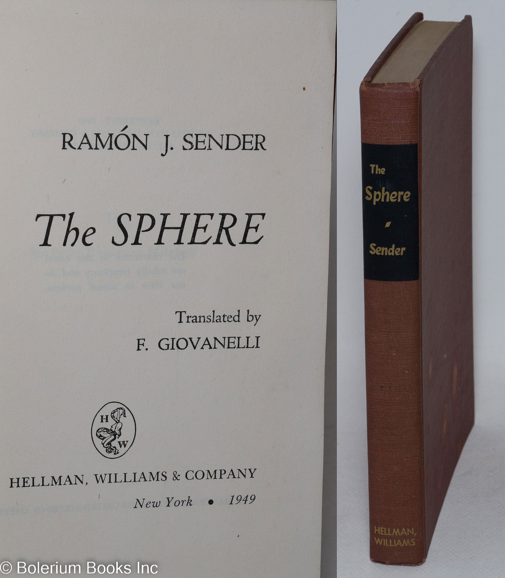 The Sphere. Translated by F. Giovanelli by Sender, Ramon J.: Hardcover (1949) | Bolerium Books Inc.