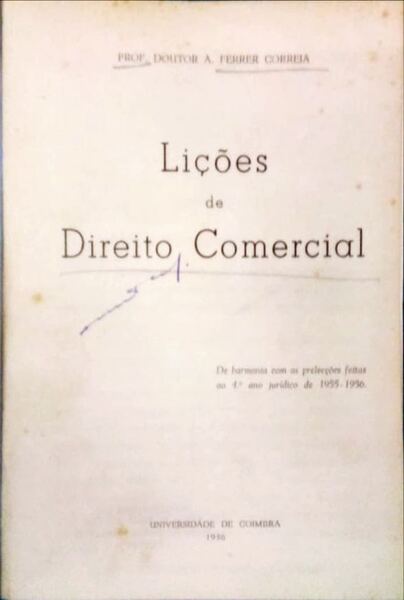 LIÇÕES DE DIREITO COMERCIAL. von FERRER CORREIA. (António de Arruda ...