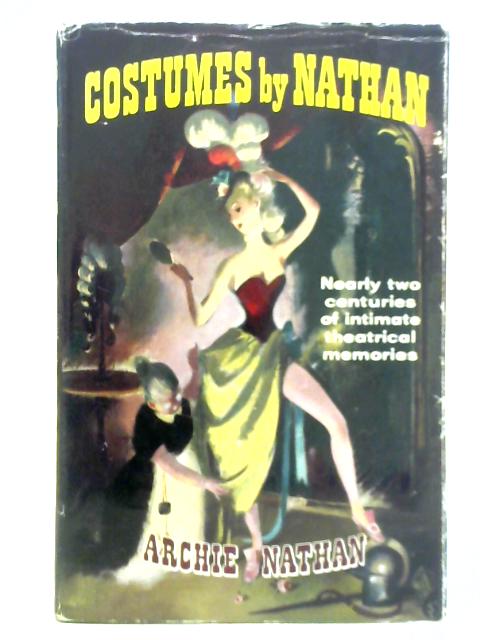 Costumes by Nathan von Archie Nathan: Good (1960) | World of Rare Books