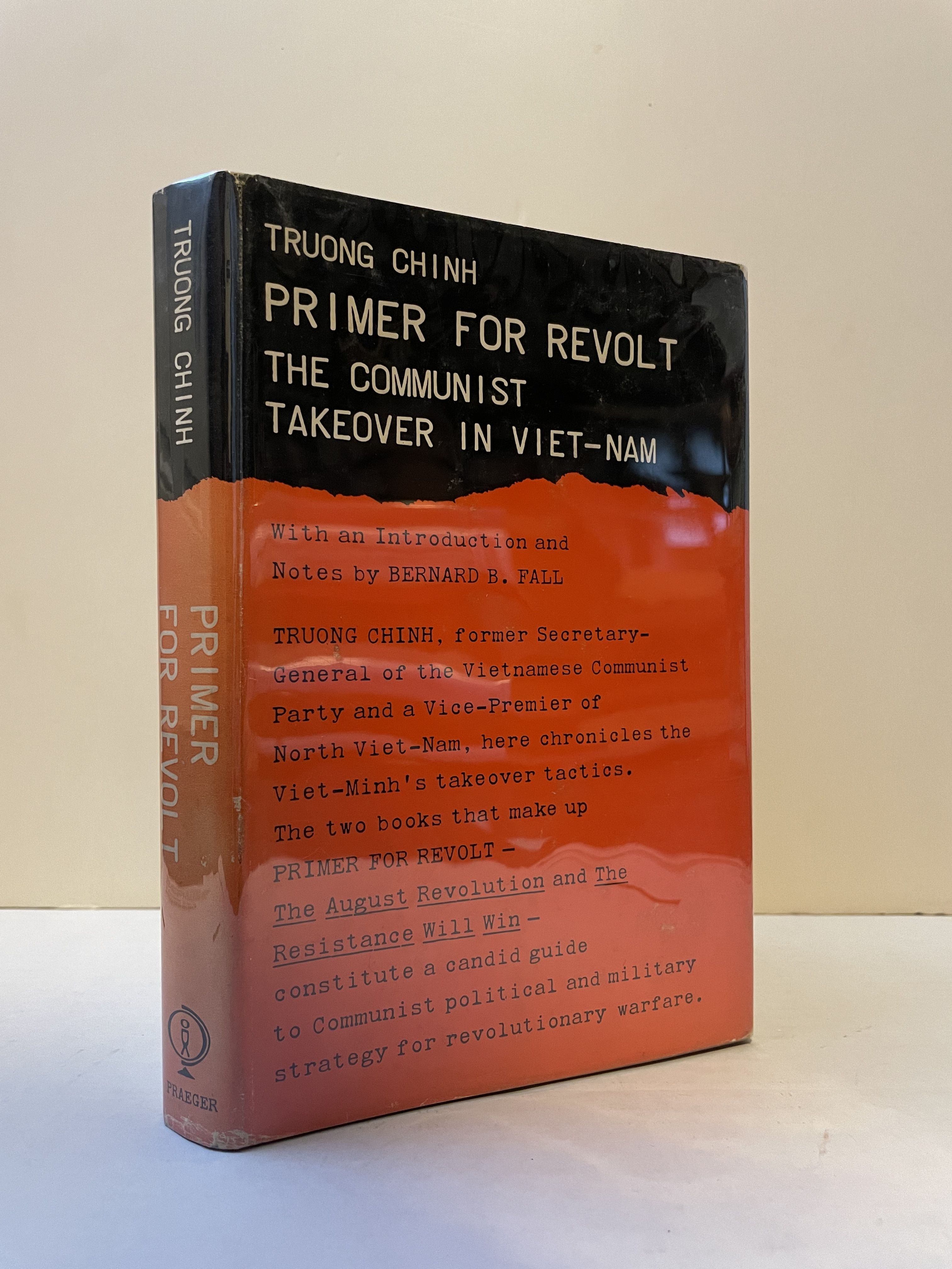 Primer for Revolt: The Communist Takeover in Viet-nam by Truong Chinh ...