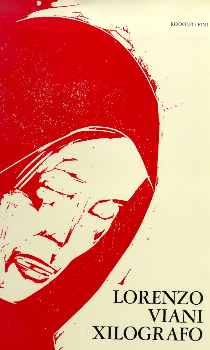 Lorenzo Viani. Xilografo by Fini Rodolfo: fine Rilegato in Tela (1976 ...