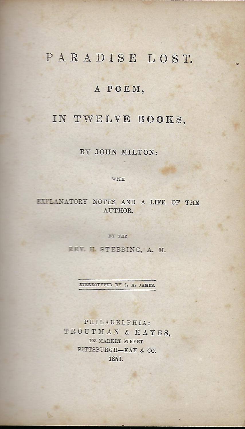 PARADISE LOST: A POEM IN TWELVE BOOKS by MILTON, John [With Rev. H ...