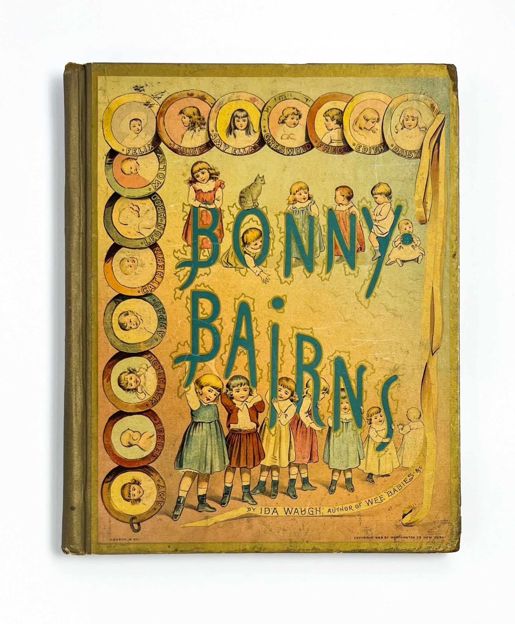 BONNY BAIRNS by Waugh, Ida; Blanchard, Amy Ella: Very good plus. (1888 ...