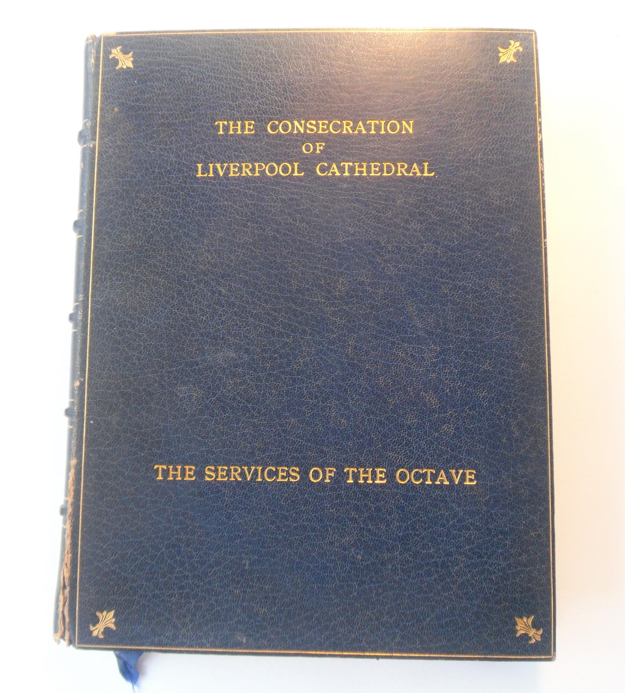 The Consecration of Liverpool Cathedral July 19th 1924, The Services of ...