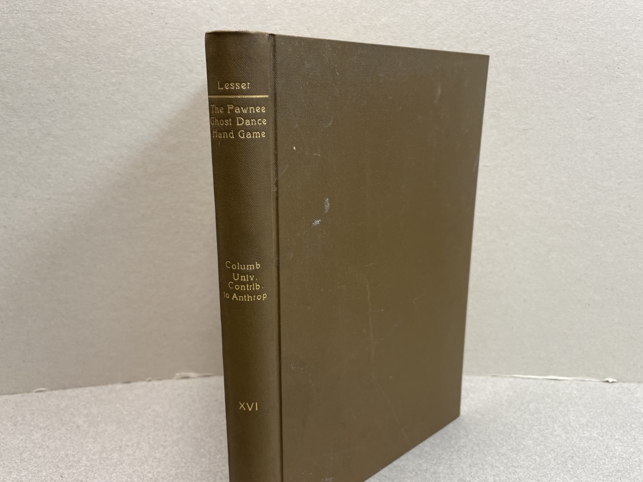 THE PAWNEE GHOST DANCE HAND GRAME : A Study of Cultural Change by Alexander Lesser: Fine ...