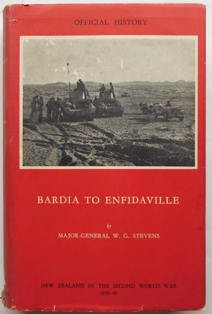 Bardia to Enfidaville : Official History of New Zealand in the Second ...