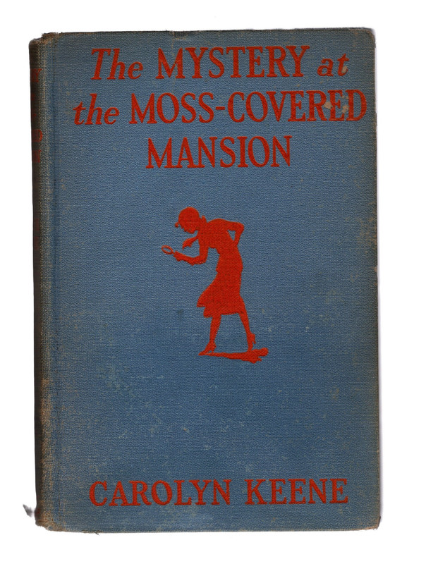 THE MYSTERY AT THE MOSS-COVERED MANSION by Carolyn Keene. FIRST EDITION ...