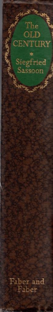 The Old Century and Seven More Years by Siegfried Sassoon: Good ...