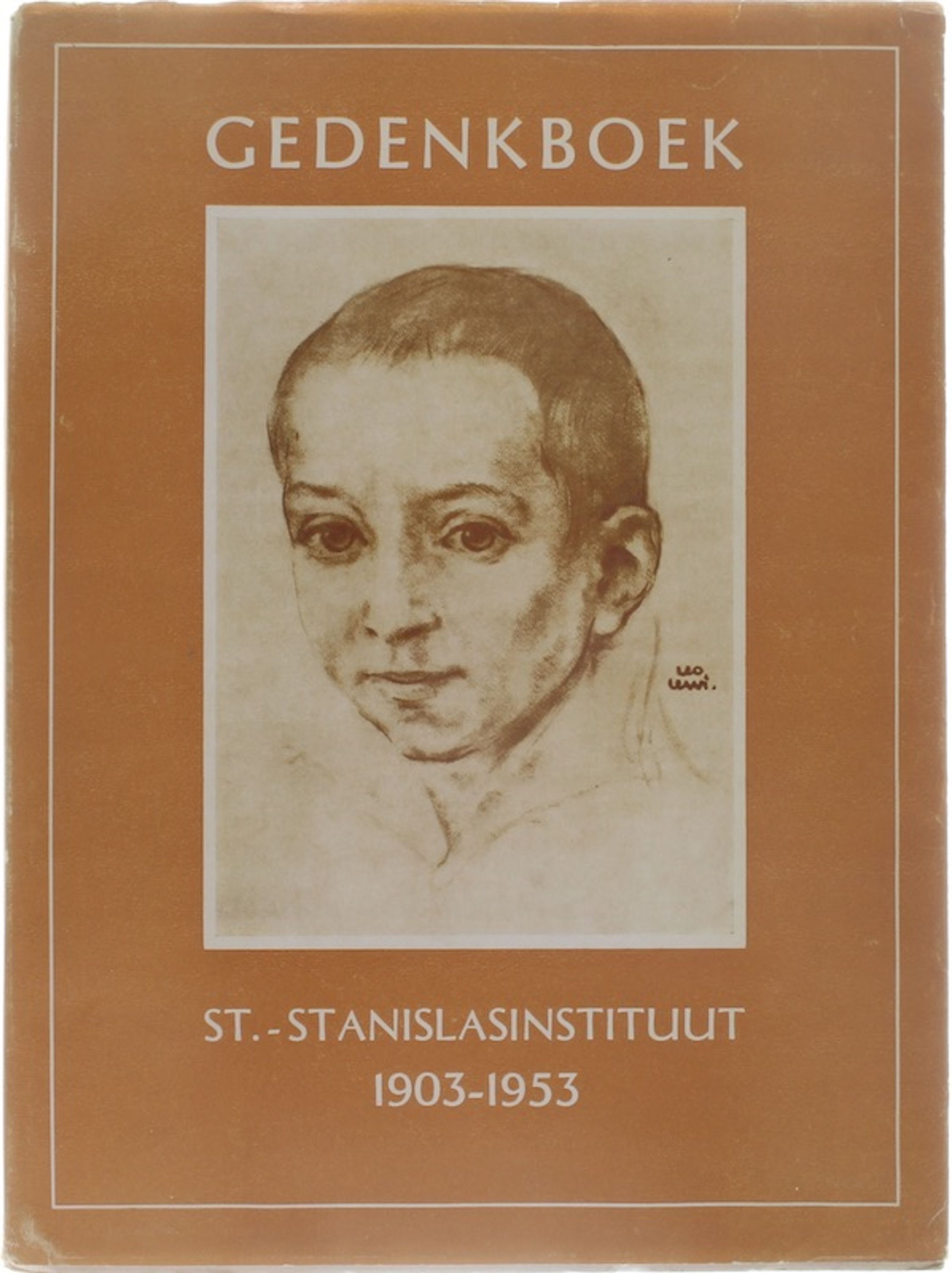 Sint-Stanislasinstituut: Gedenkboek van het vijfjarig bestaan (Berchem ...