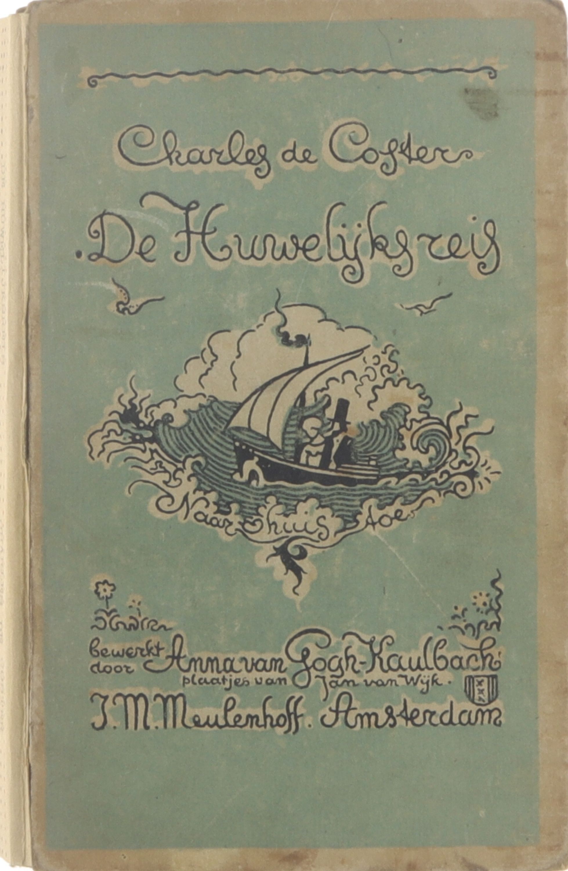 De Huwelijksreis by Charles de Coster: Fair Hardcover (1918) | Untje.com