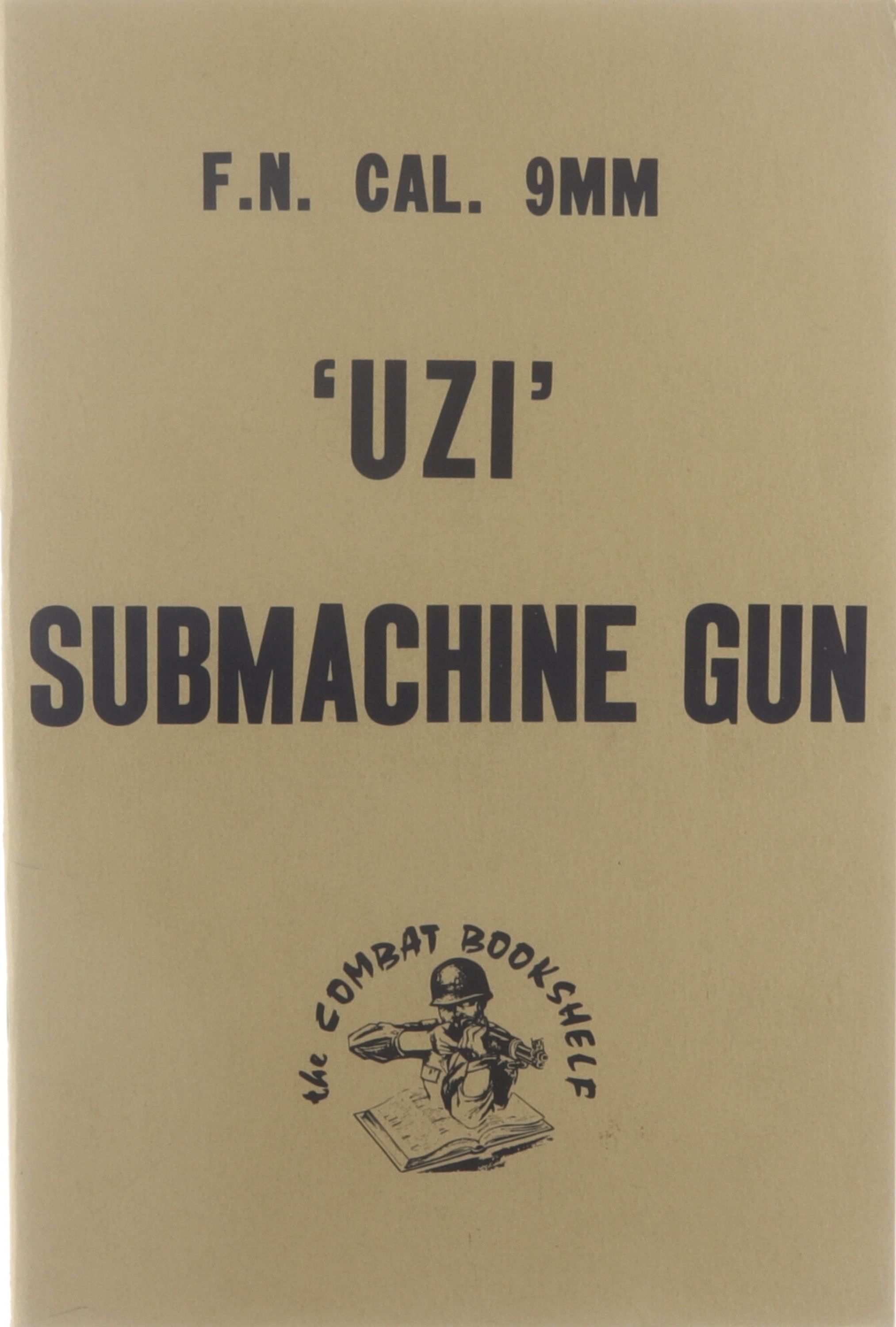 F.N. Cal. 9mm - 'Uzi' Submachine Gun von Donald B. McLean: Good ...