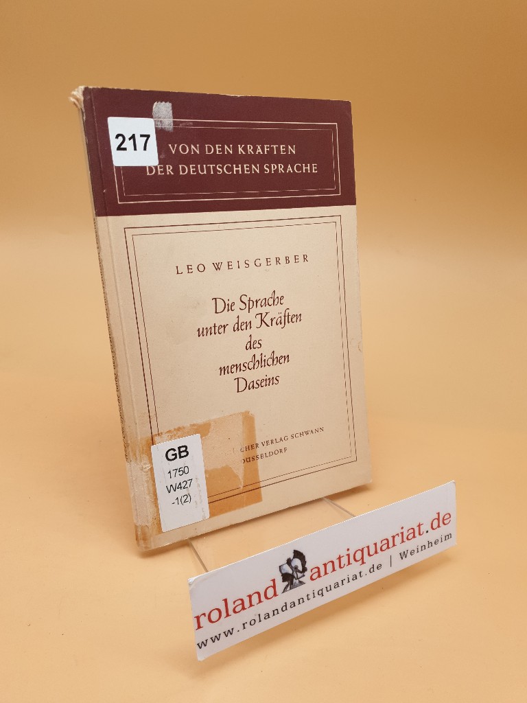 Von den Kräften der deutschen Sprache ; Teil 1: Die Sprache unter den ...