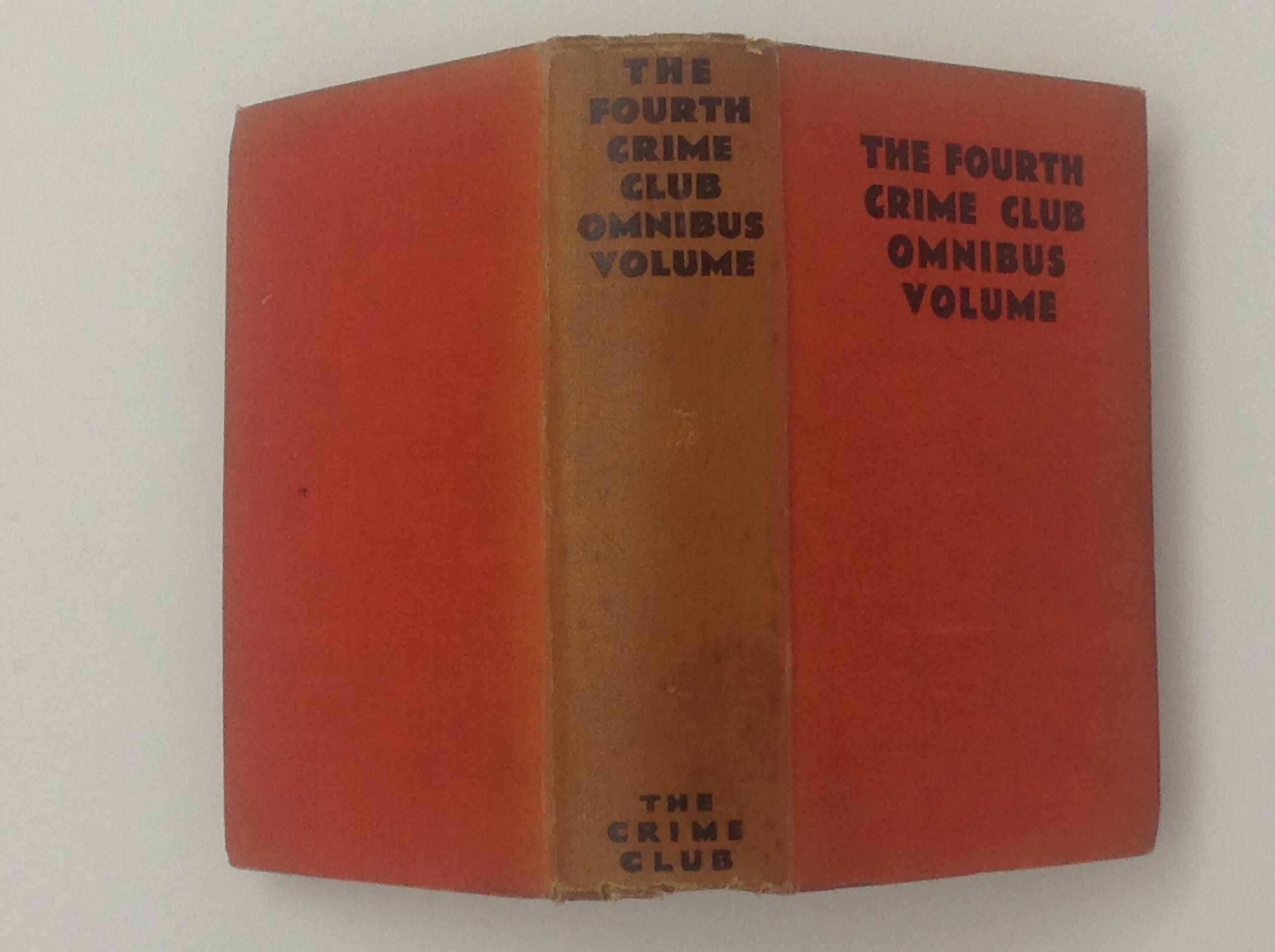 The Fourth Crime Club Omnibus Volume by EDGAR WALLACE / MARTIN PORLOCK ...