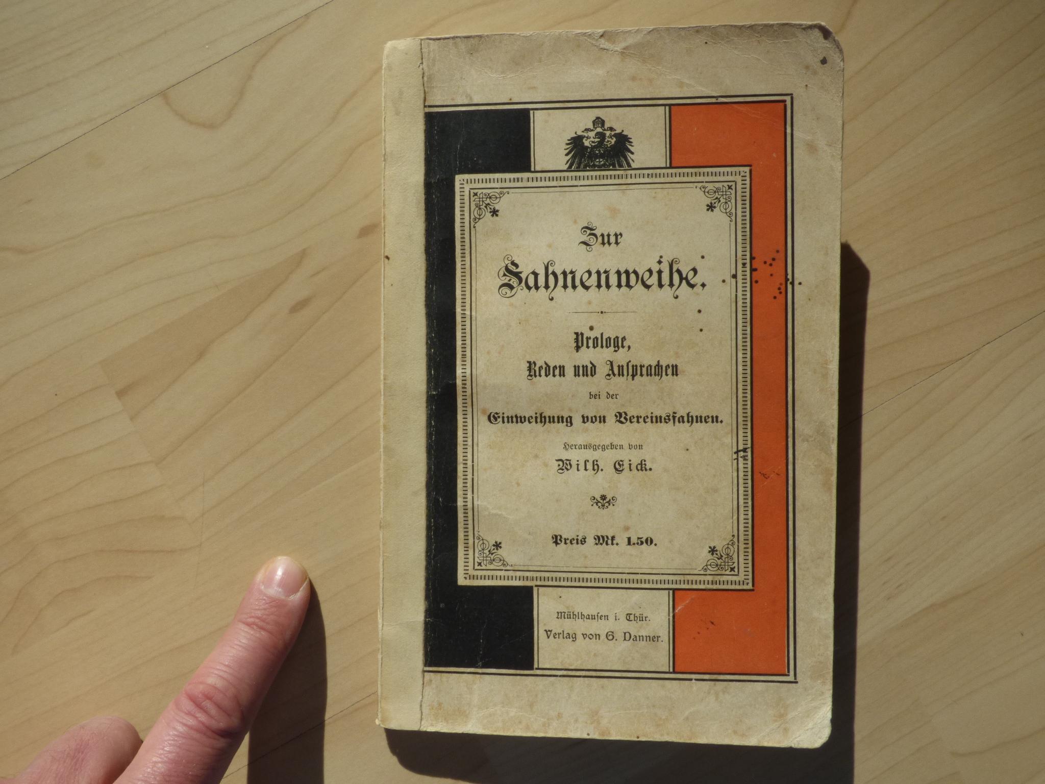 Zur Fahnenweihe. Prologe, Reden und Ansprachen bei der Einweihung von ...