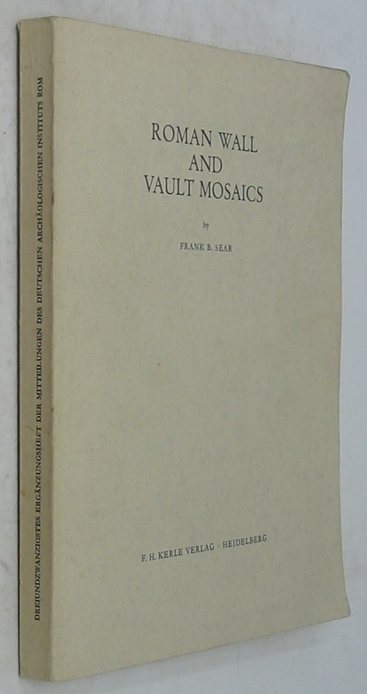 Roman Wall and Vault Mosaics (Mitteilungen des Deutschen ...