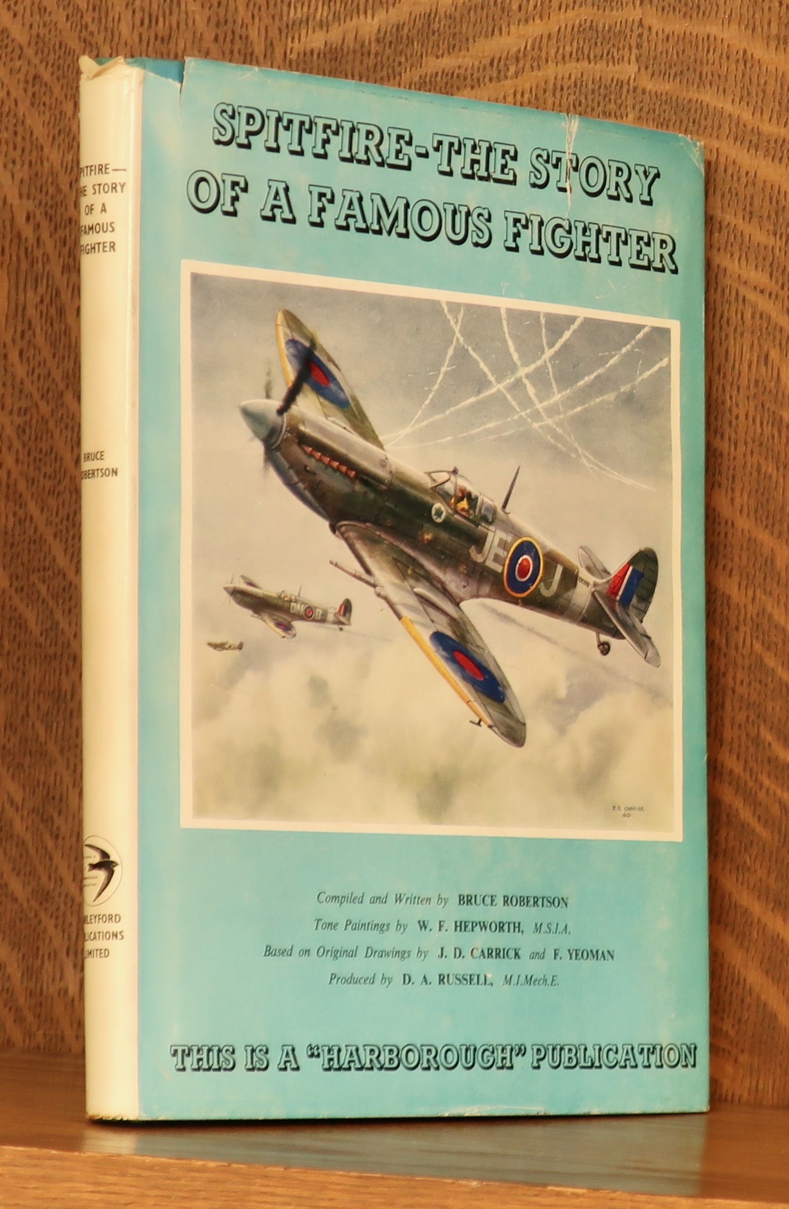 SPITFIRE - THE STORY OF A FAMOUS FIGHTER by Bruce Robertson: Very good ...