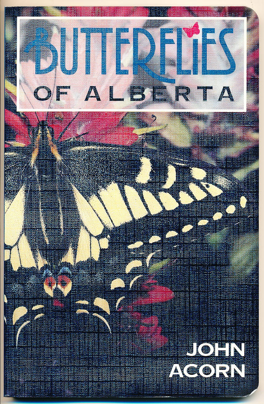 Butterflies of Alberta (Lone Pine Field Guide) by Acorn, John: Fine ...