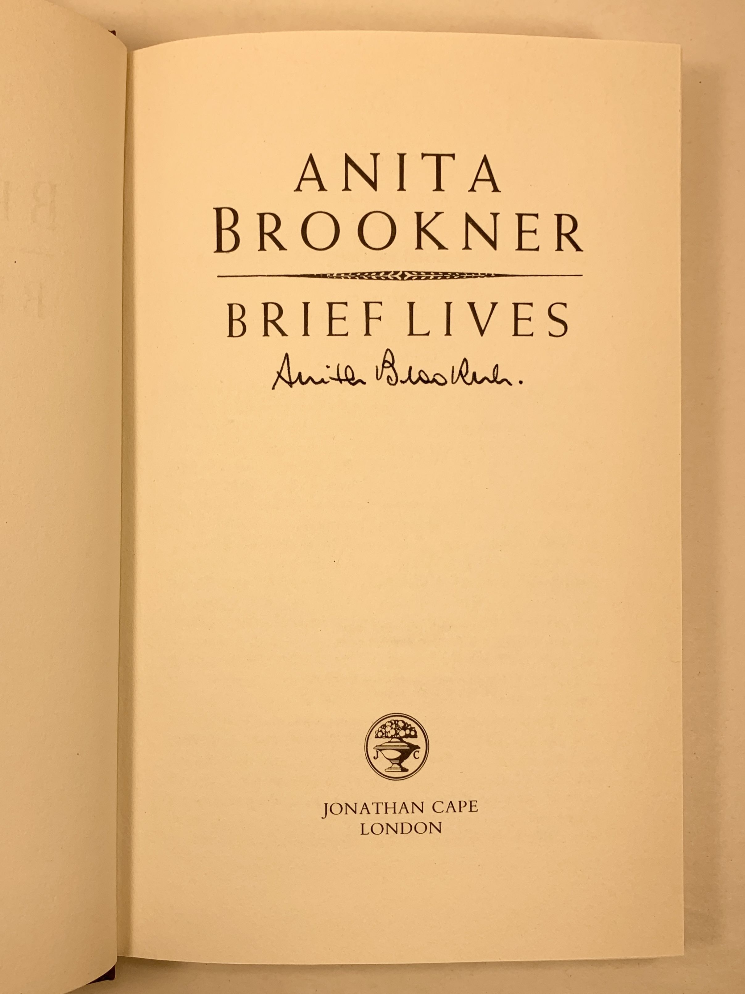 Brief Lives by Brookner, Anita: fine Hardcover (1990) First Edition ...