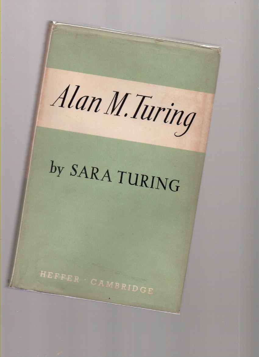 Alan M. Turing by Turing, Sara: Near Fine Hardcover (1959) First ...