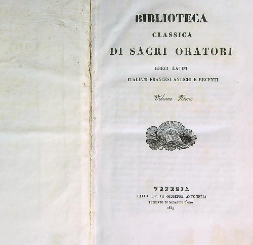 Biblioteca classica di sacri oratori greci, latini. Volume Nono by aa ...
