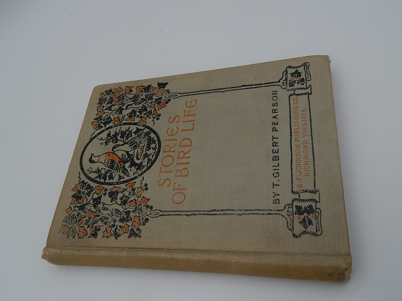 Stories of Bird Life by T. Gilbert Pearson: Good Hardcover (1901) 1st ...