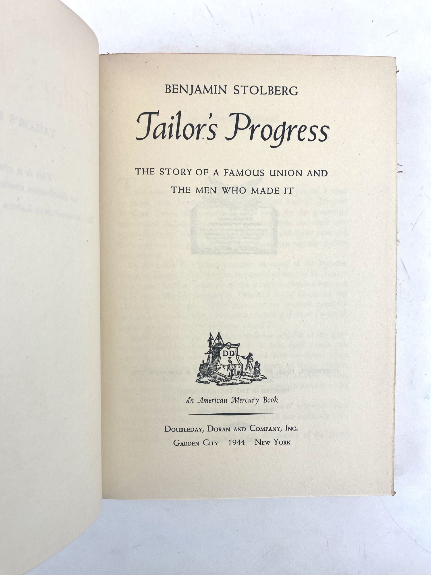 TAILOR'S PROGRESS: THE STORY OF A FAMOUS UNION AND THE MEN WHO MADE IT ...