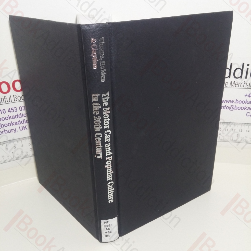 The Motor Car and Popular Culture on the 20th Century by Thoms, David ...
