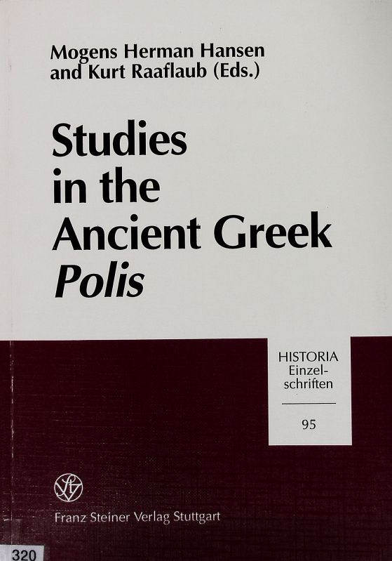 Studies in the ancient Greek polis. Historia; Papers from the ...