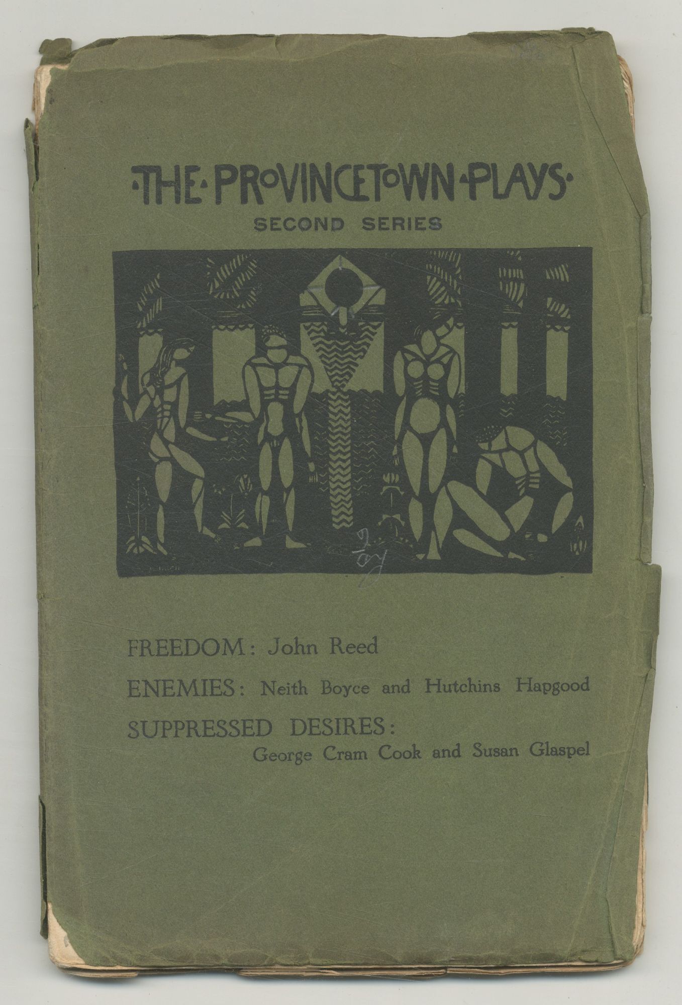 The Provincetown Plays Second Series: Freedom; Enemies; Suppressed ...