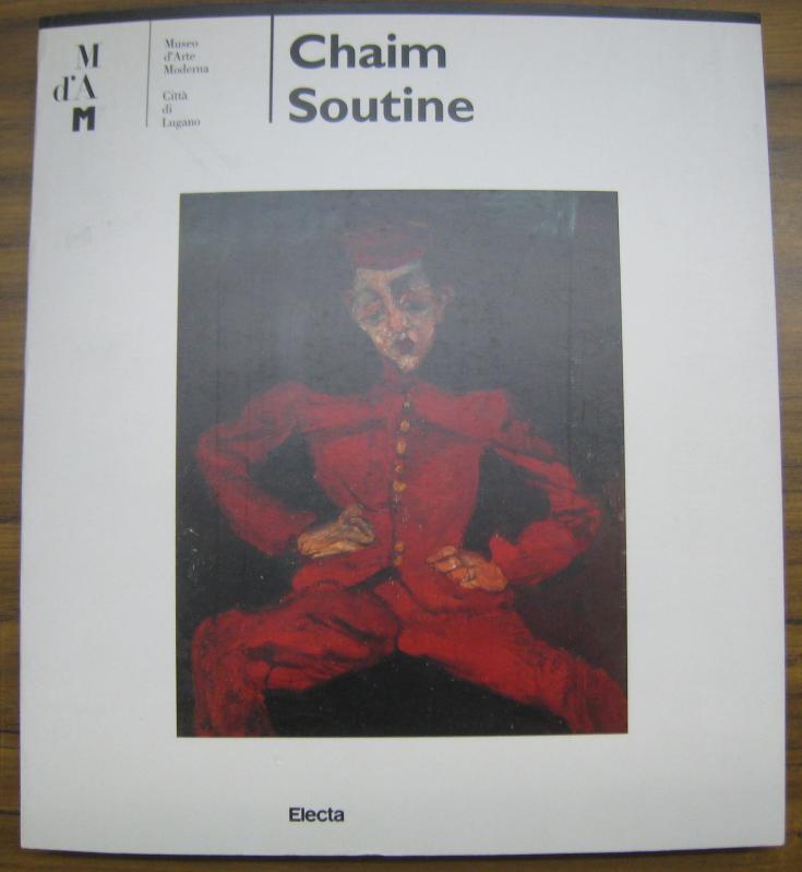 Chaim Soutine. - Catalogue, Museo d' Arte Moderna della Citta di Lugano ...