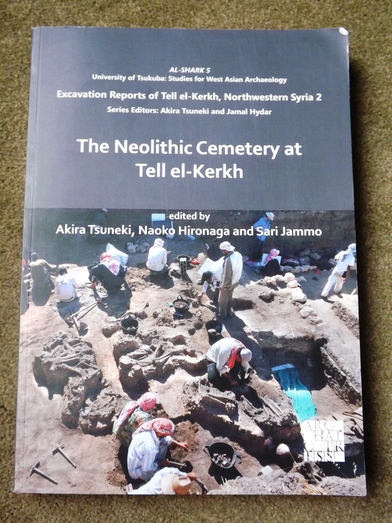 The Neolithic Cemetery at Tell el-Kerkh by Akira Tsuneki; Naoko ...