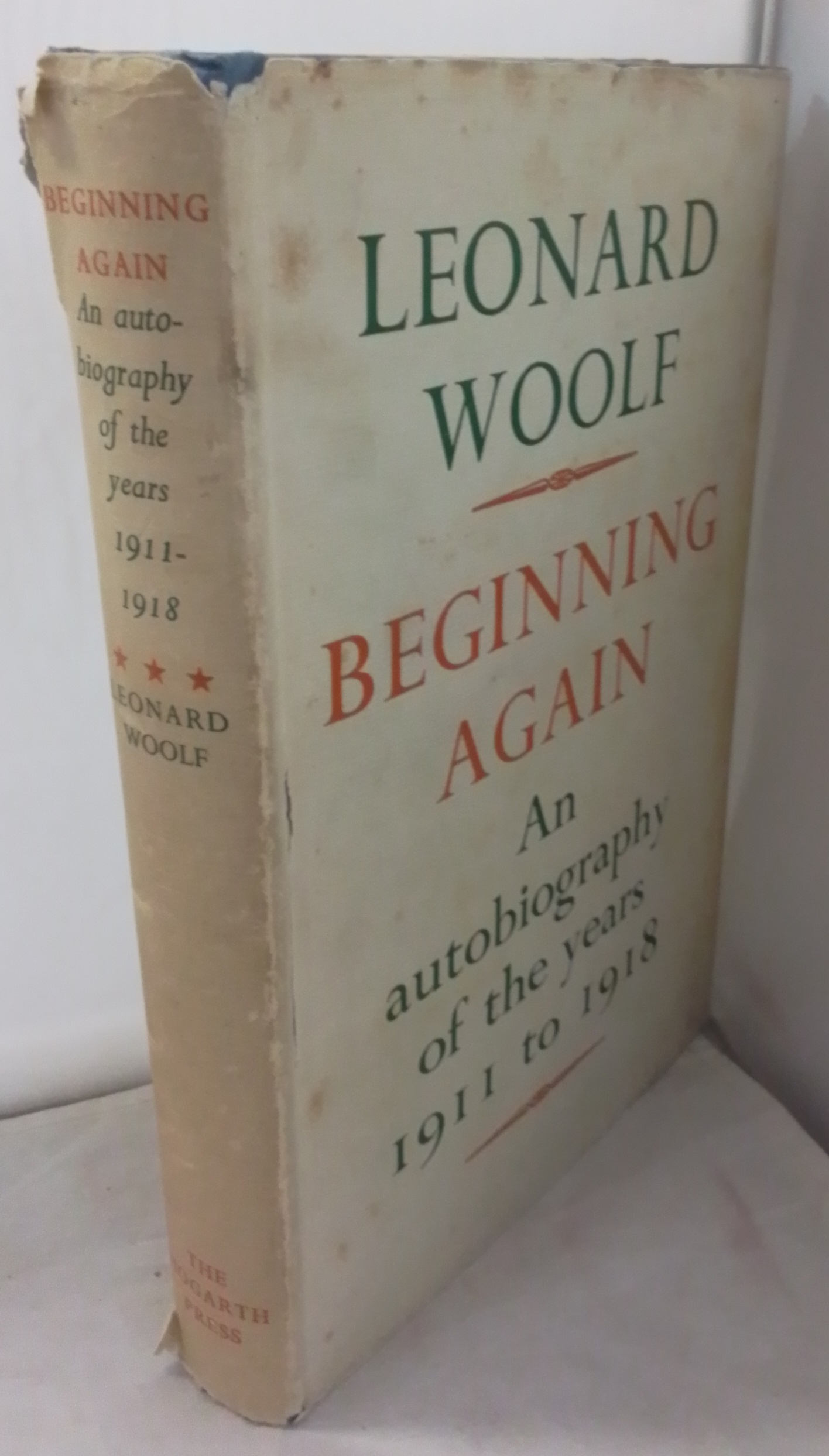 Begining Again. An Autobiography of the Years 1911 - 1918. by WOOLFE ...
