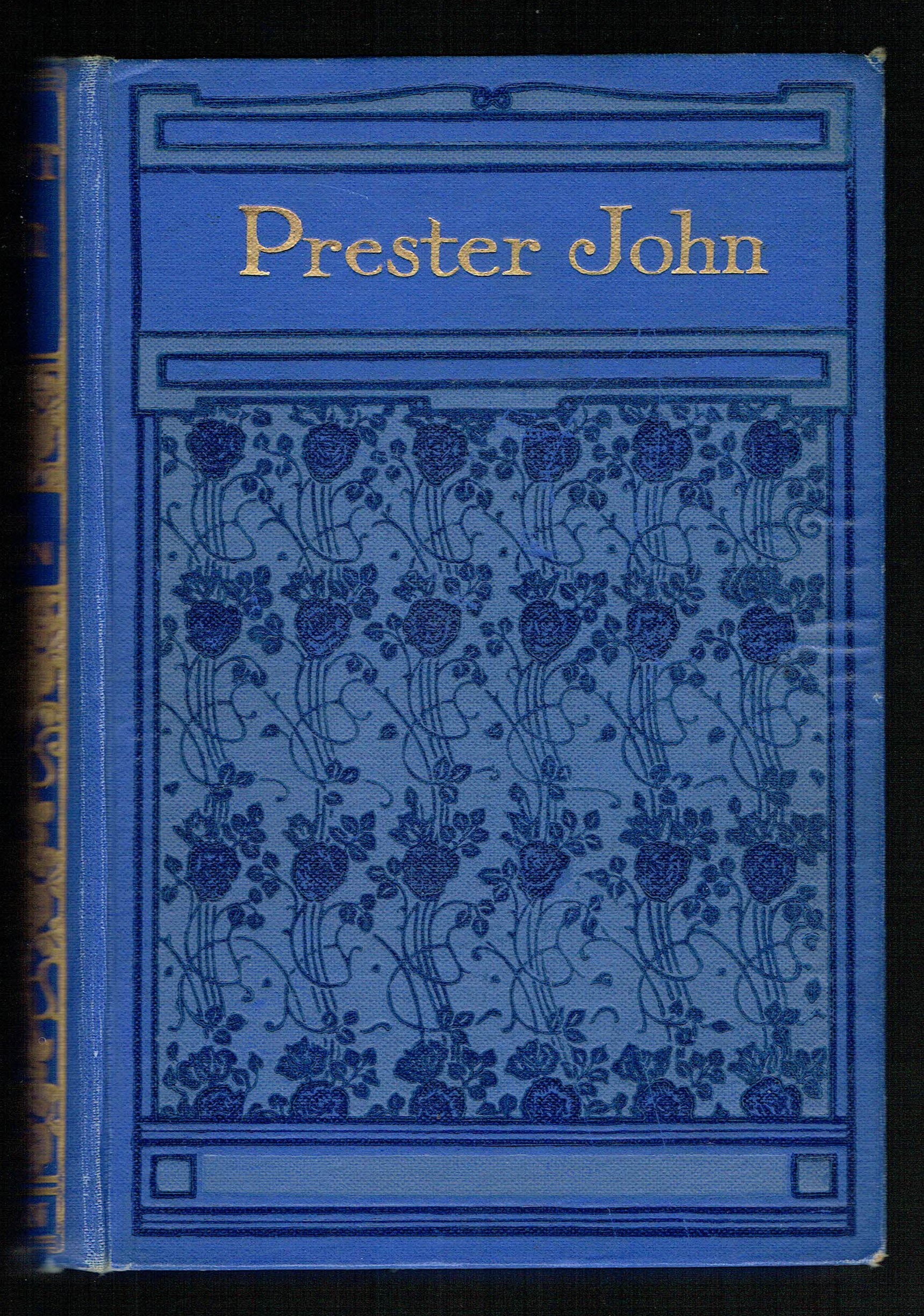 Prester John by John Buchan: Very Good Hardcover (1910) 1st Edition ...