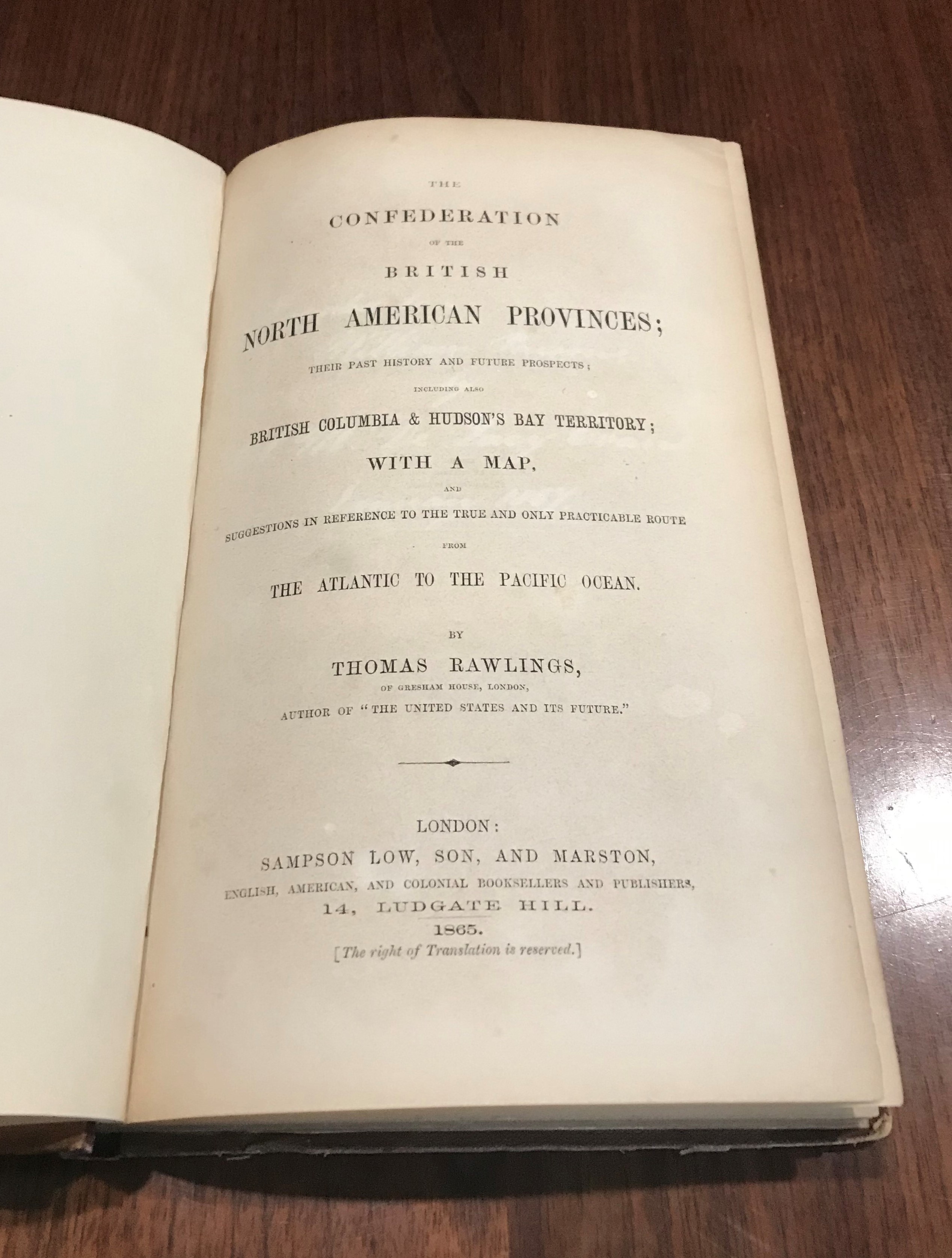 The Confederation of the British North American Provinces; Their Past ...