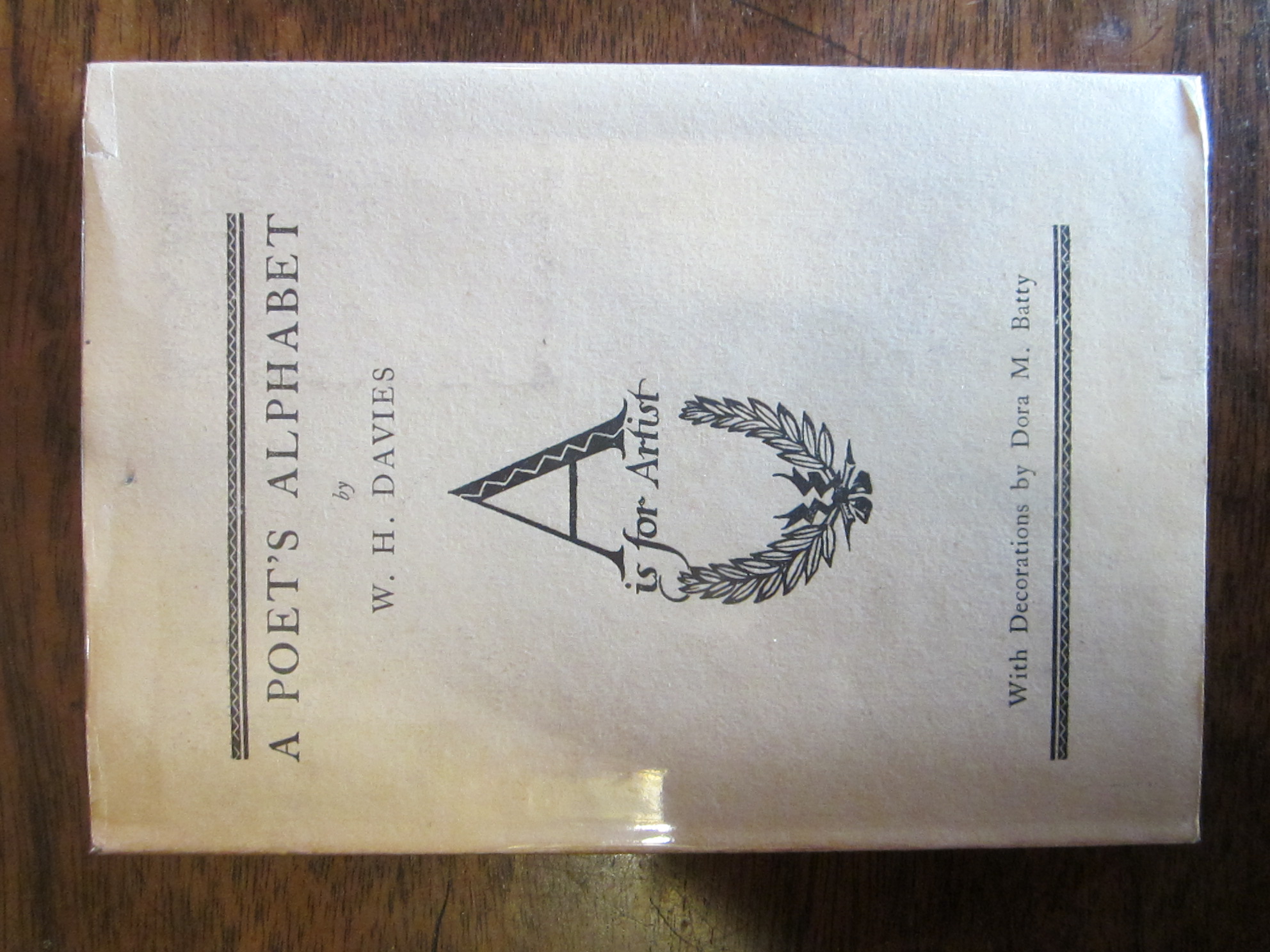 A Poet's Alphabet by DAVIES, W.H.: Very Good Hardcover (1925) First ...